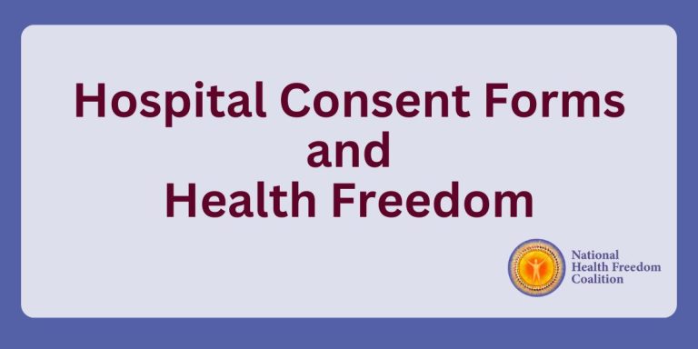 Hospital Consent Forms and Health Freedom - National Health Freedom ...