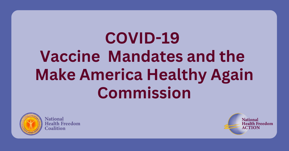 COVID-19 Vaccine Mandates and the Make America Healthy Again Commission ...