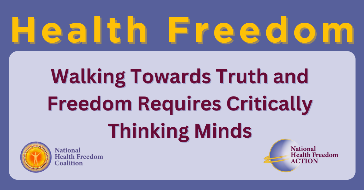 Walking Towards Truth and Freedom Requires Critically Thinking ...